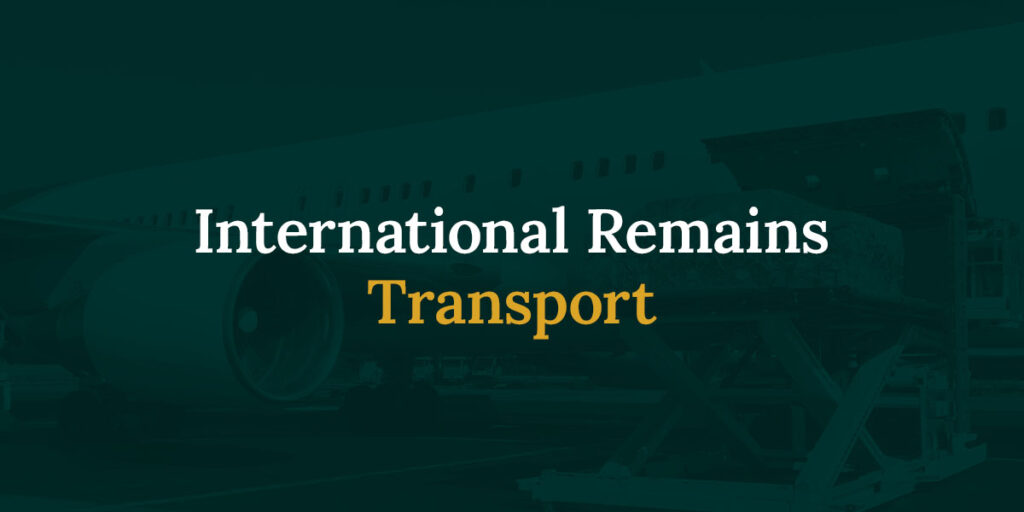 How To Ship Human Remains Internationally